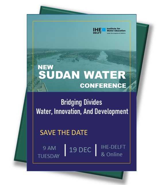 New Sudan Water Conference: Bridging Divides: Water, Innovation, and ...