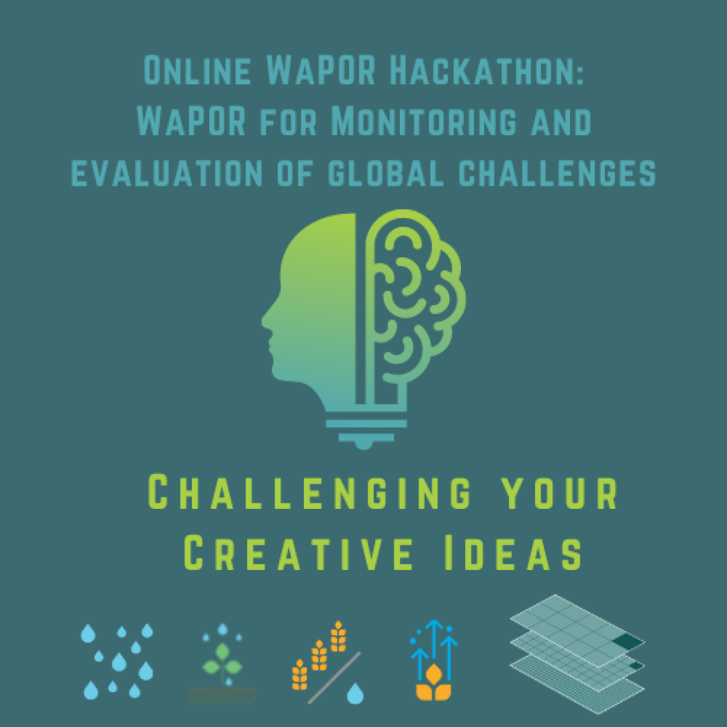 WaPOR Hackathon 2022 | IHE Delft Institute for Water Education